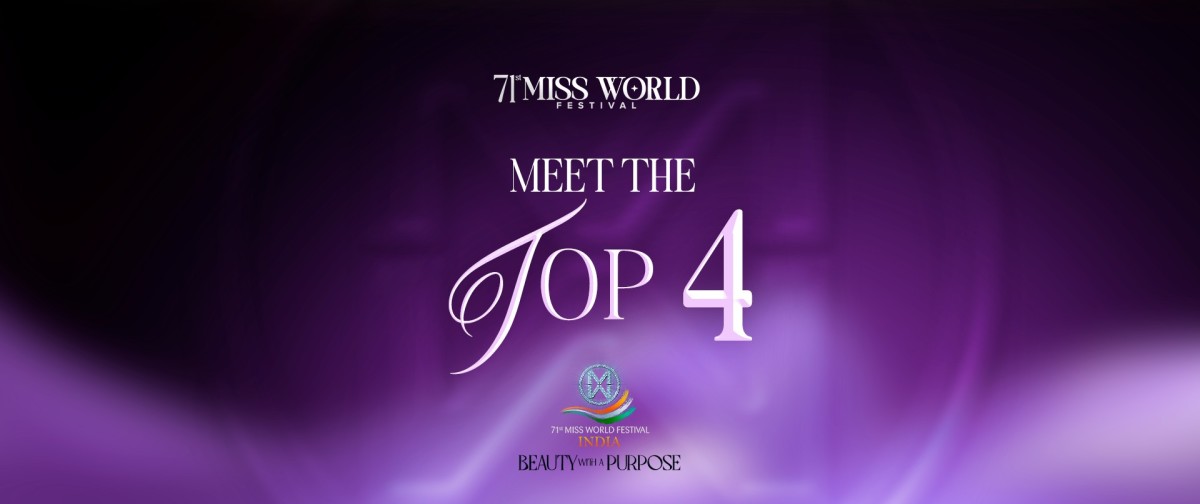 71st Miss World: meet the Top 4 - Miss World
